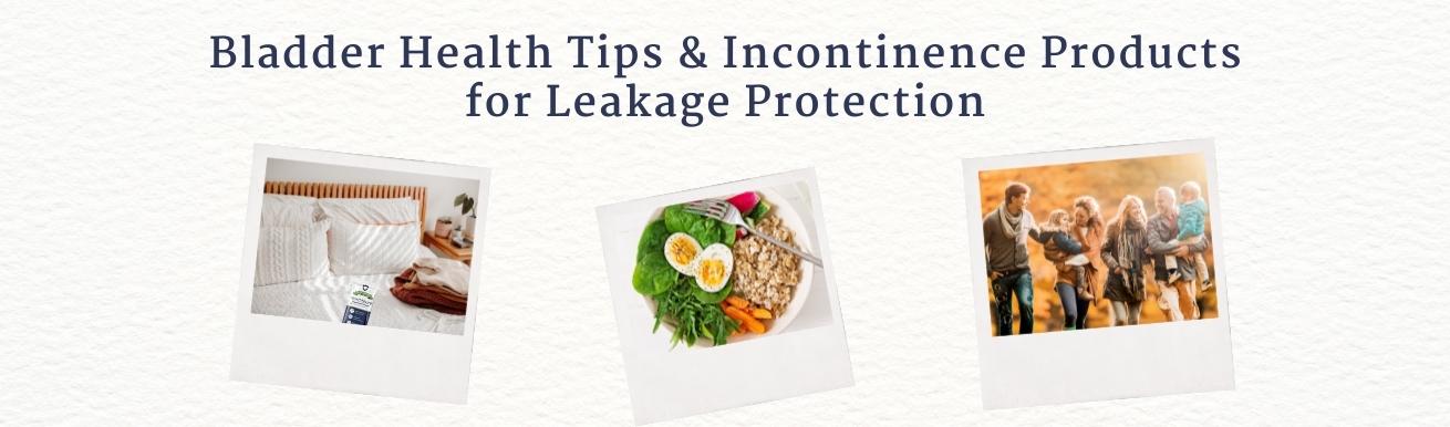 Incontinence Products & Bladder Health Tips | NorthShore Care